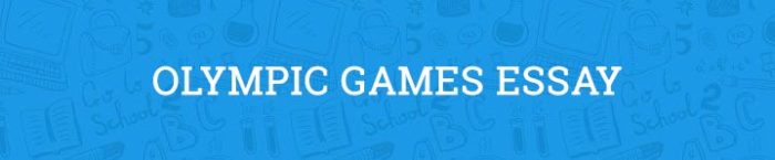 Olympic Games Essay - Aceyourpaper.com