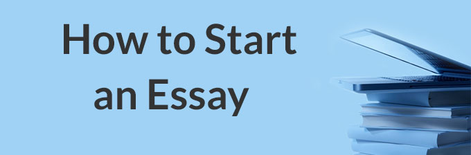 How to Start an Essay - Aceyourpaper.com