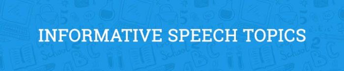 Informative Speech Topics Updated For 2022 